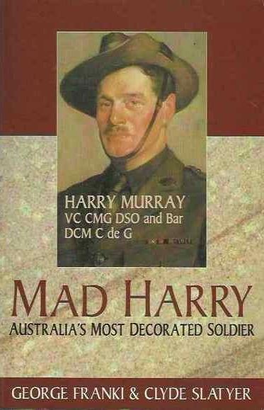 Virtual War Memorial | Henry William (Mad Harry) MURRAY VC, CMG, DSO ...